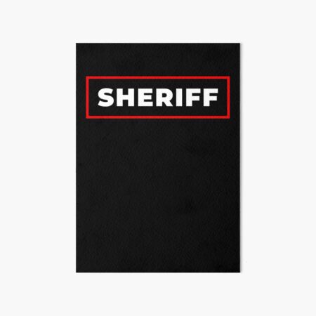 "Sheriff red frame" Art Board Print for Sale by SVPOD | Redbubble