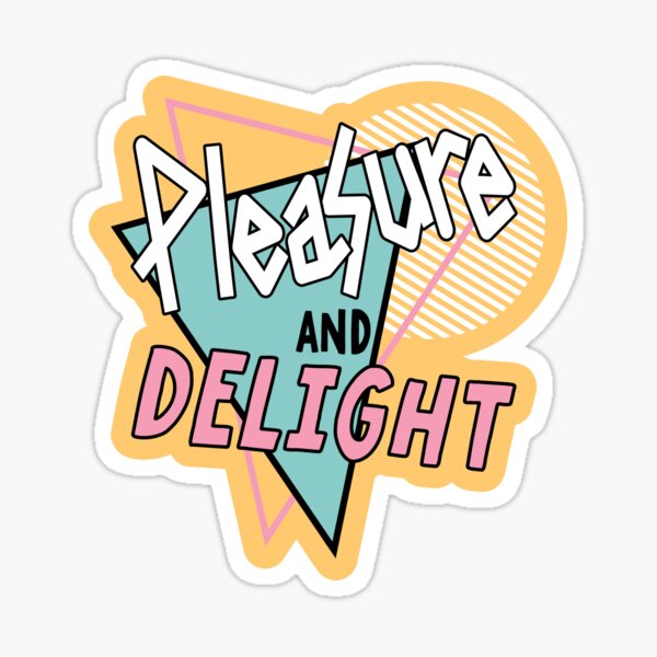 "pleasure and delight" Sticker for Sale by samah82 | Redbubble