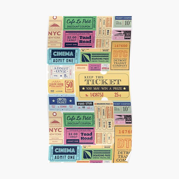 "tickets" Poster for Sale by Chavela20 | Redbubble