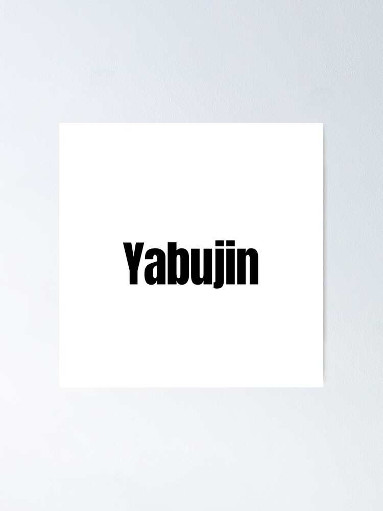 "Yabujin" Poster for Sale by SaraMume | Redbubble