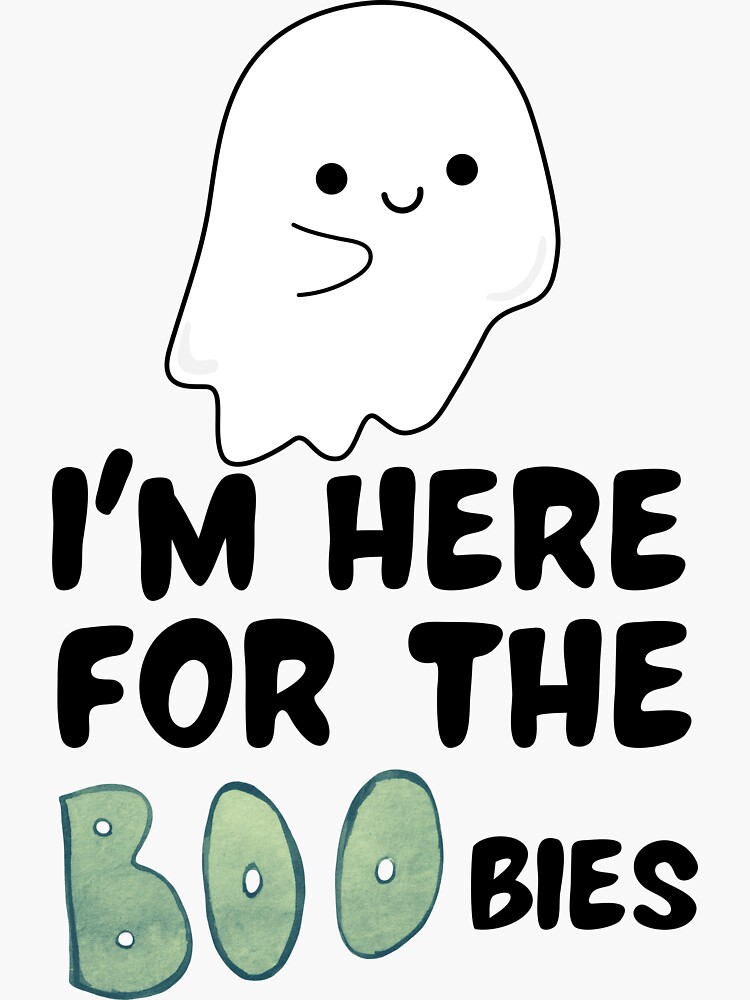 "Funny I'm Here For The Boo Bies I'm Here For The Boo Bies, Funny Trendy Boo Halloween Design ...