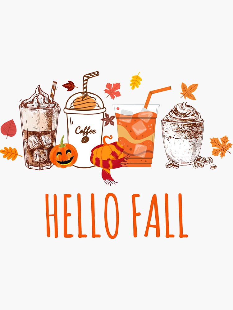 "Hello Fall Coffee Pumpkin Spice Latte Iced Autumn" Sticker for Sale by ...