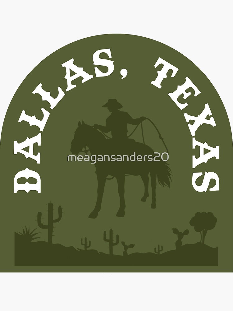 "Western Style Dallas, Texas" Sticker for Sale by meagansanders20 ...