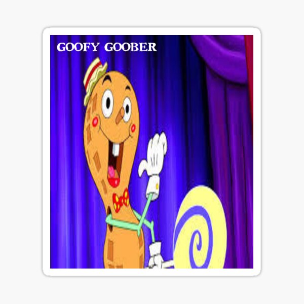 "Goofy Goober" Sticker by MeanMemeMachine | Redbubble