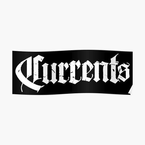 "current s band classic white logo art" Poster for Sale by dhiroth11 ...