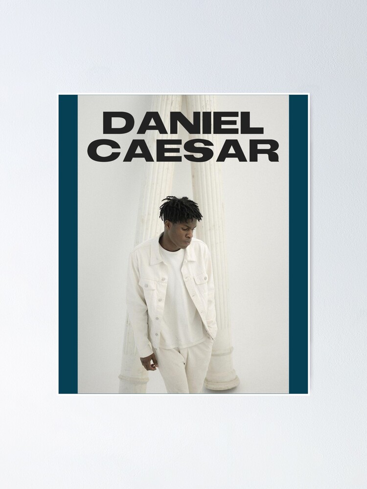 "Daniel Caesar " Poster for Sale by AnatoleWood | Redbubble