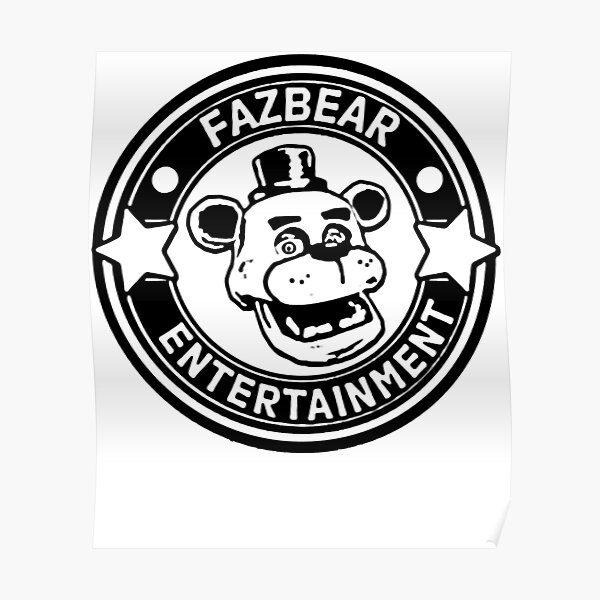"Fazbear Entertainment Logo" Poster for Sale by CynthiaAguilar | Redbubble