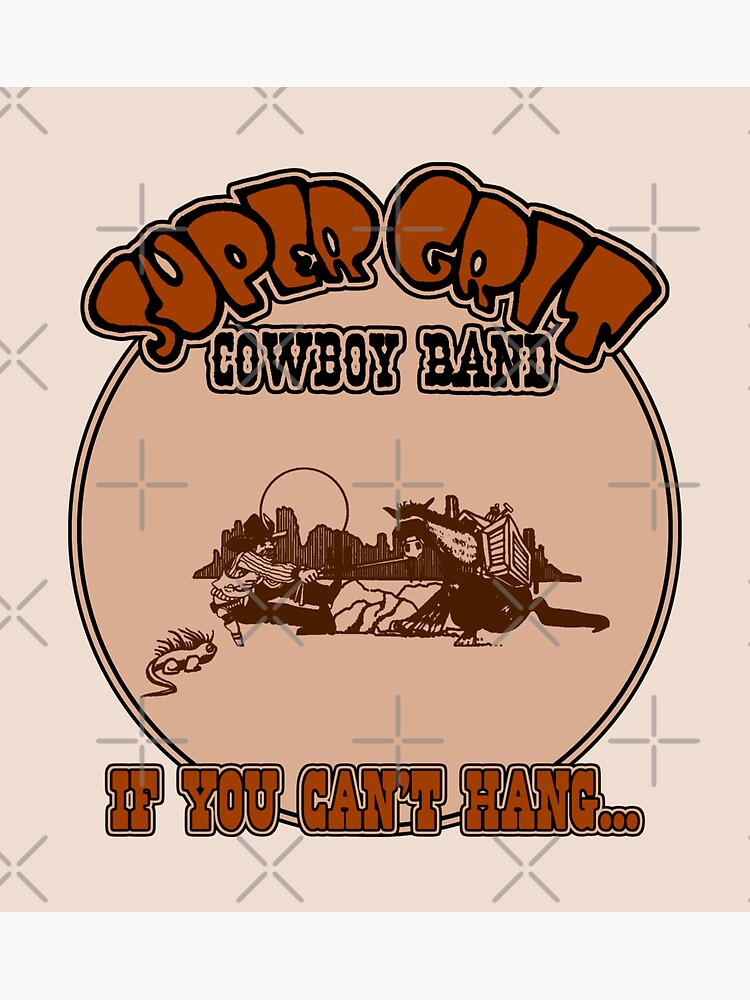 "Super Grit Cowboy Band: If You Can't Hang... (Special Edition ...