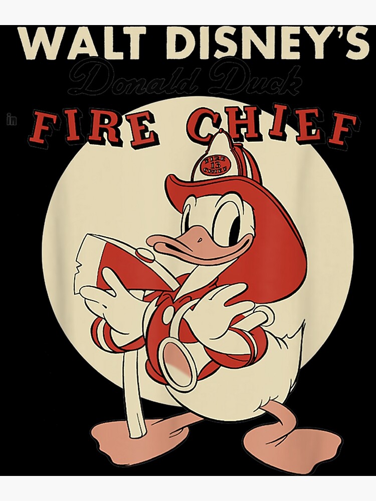 "Donald Duck Fire Chief " Poster for Sale by MyLittleArrow | Redbubble