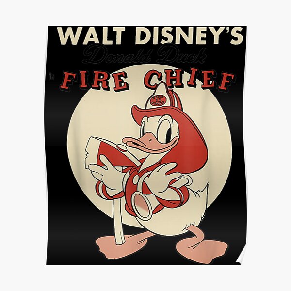 "Donald Duck Fire Chief " Poster for Sale by MyLittleArrow | Redbubble