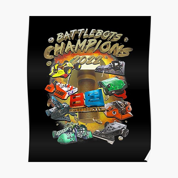 Póster «Campeones de BattleBots 2022» de jaimentonter64 | Redbubble