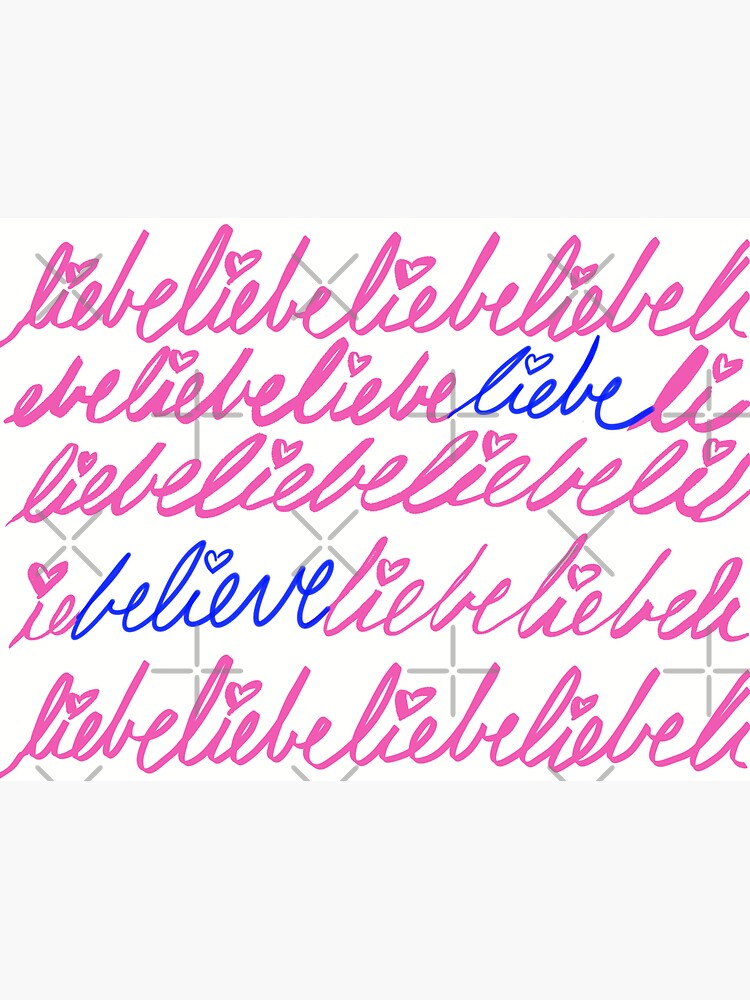 "Liebe Believe Plain Cursive " Sticker for Sale by Rivermuddess | Redbubble