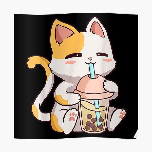 Boba Tea Bubble Cat Kawaii Neko Anime Cute Cat Boba Poster For Sale