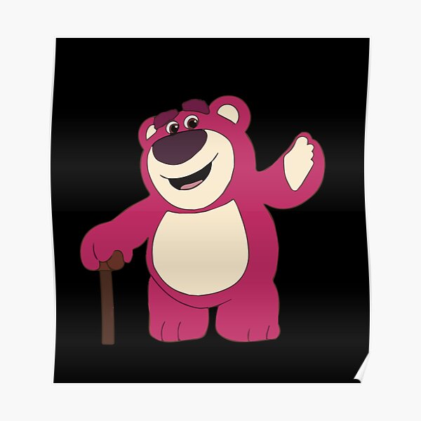 Lotso Bear Poster For Sale By Swagster9 Redbubble
