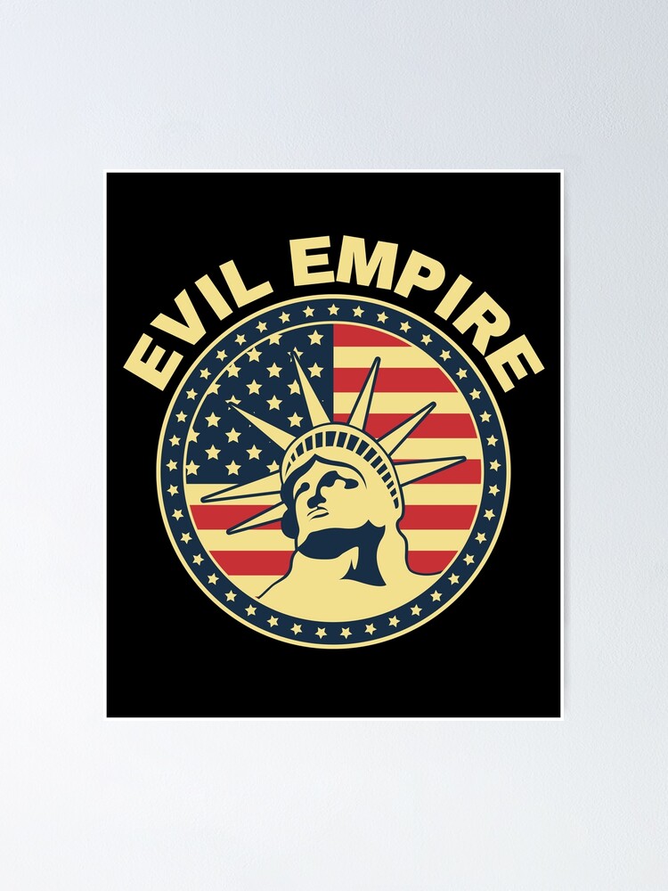 "Evil empire with USA flag" Poster for Sale by HarithHilali | Redbubble