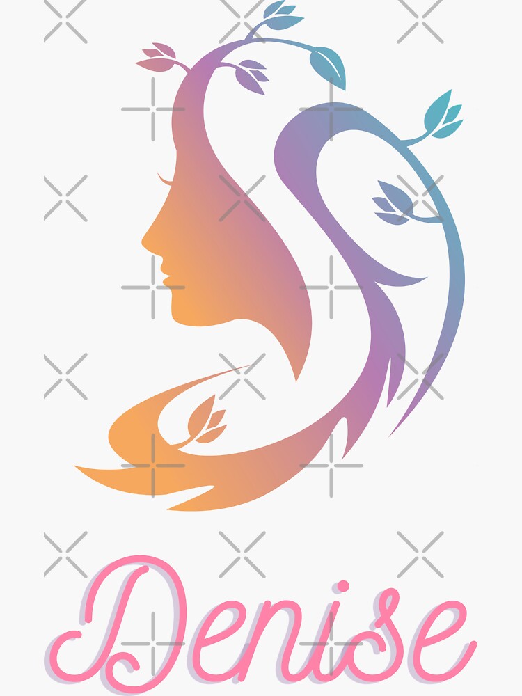 "Denise Name Epic Feminine Woman, Girl, Lady, Birthday, Celebration ...