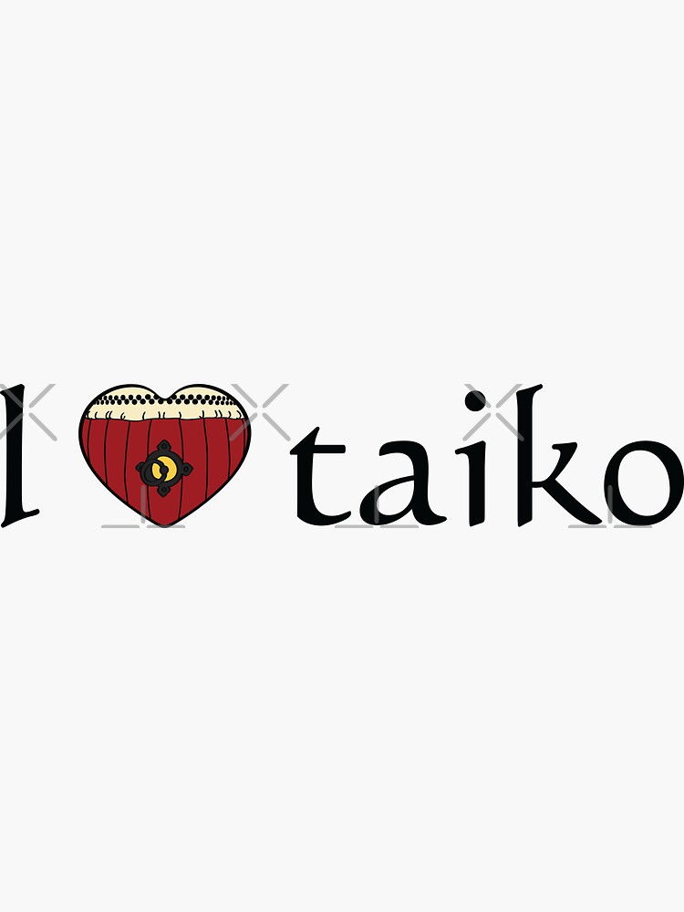 "I love taiko" Sticker for Sale by LittleUki | Redbubble