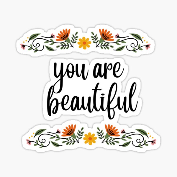 "You are beautiful template design" Sticker for Sale by MKShop91 ...