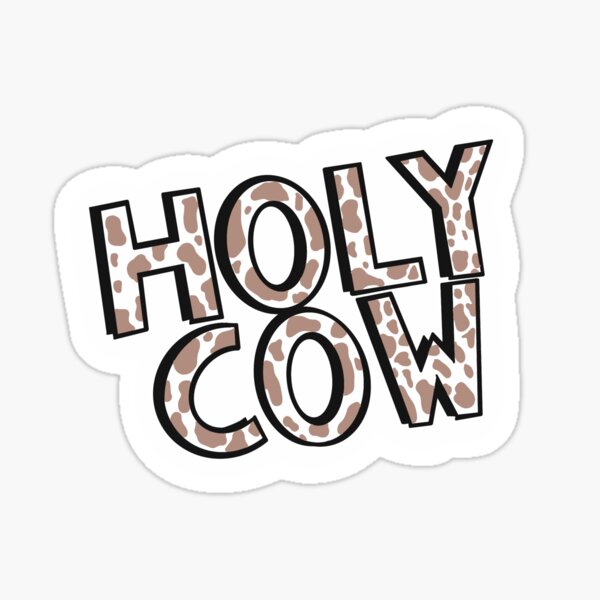 "Holy Cow!" Sticker for Sale by adyyylee | Redbubble