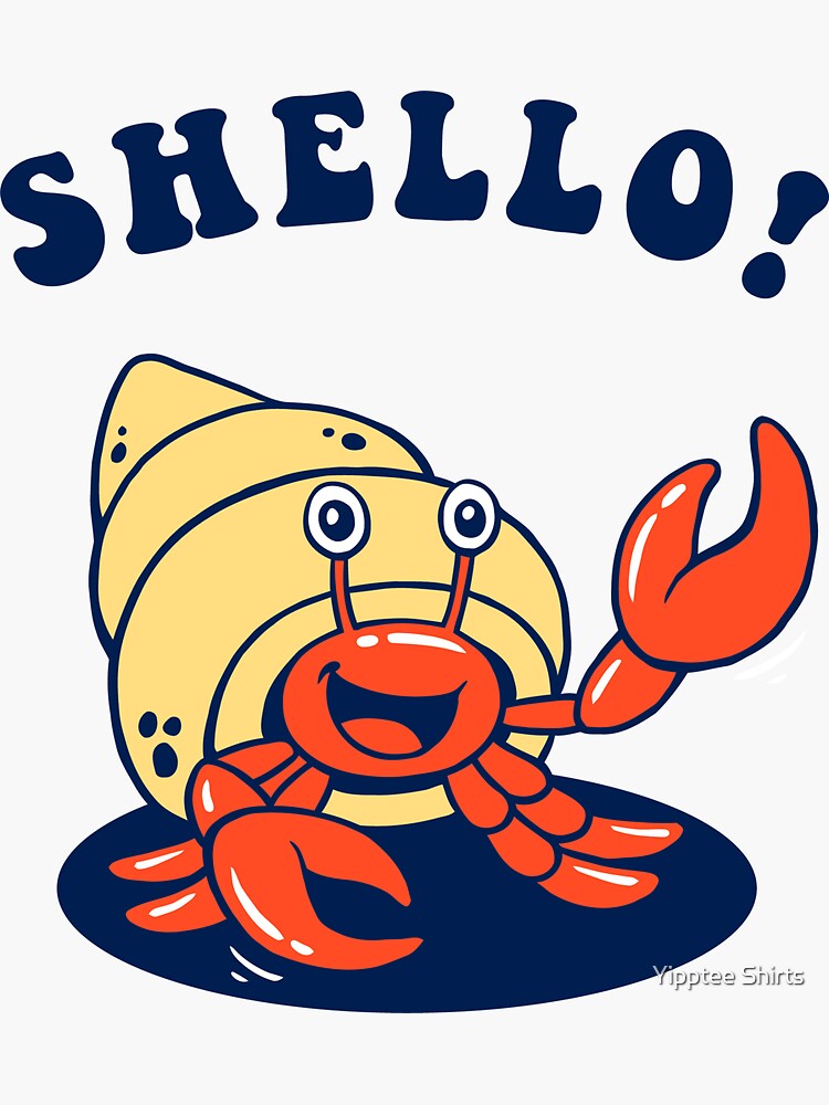 "Shello!" Sticker for Sale by dumbshirts | Redbubble