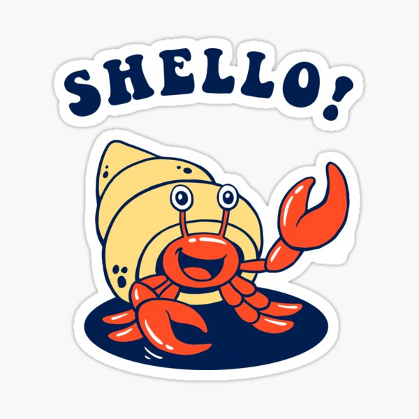 "Shello!" Sticker for Sale by dumbshirts | Redbubble