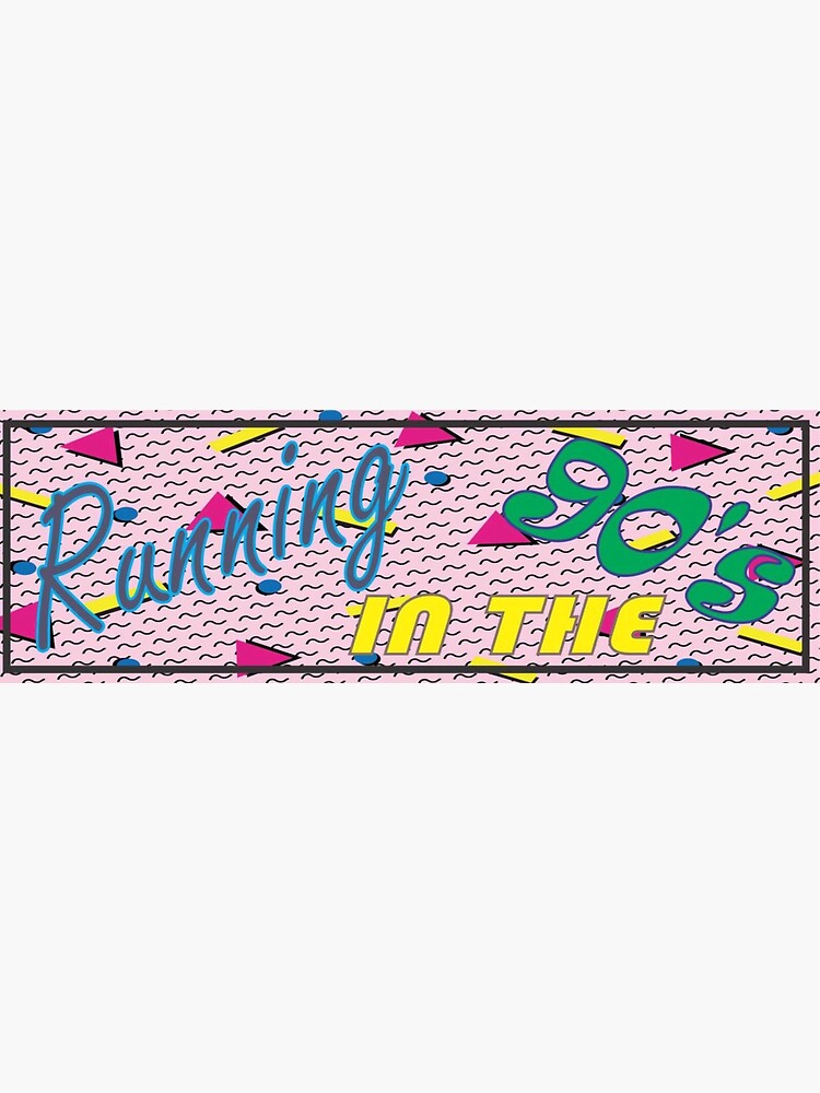 "Running In The 90s Retro Vintage Car Slap" Sticker for Sale by ...