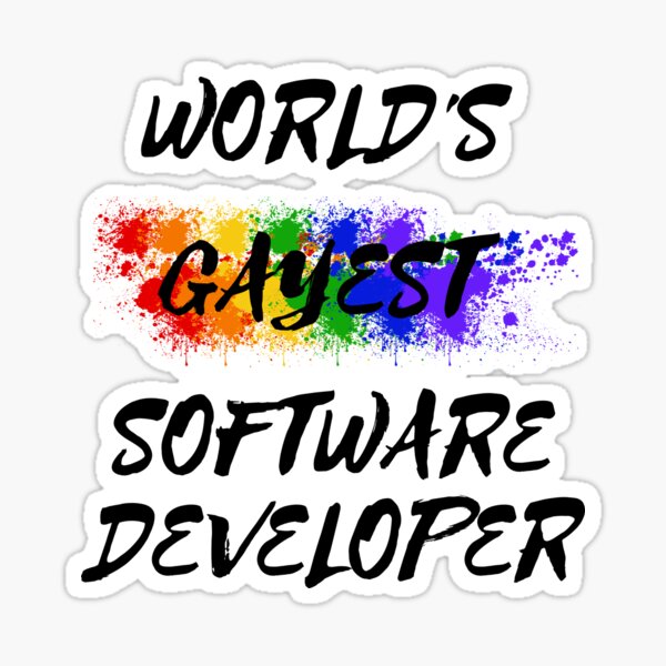 "World's Gayest Software Developer" Sticker for Sale by LuckyKermit ...