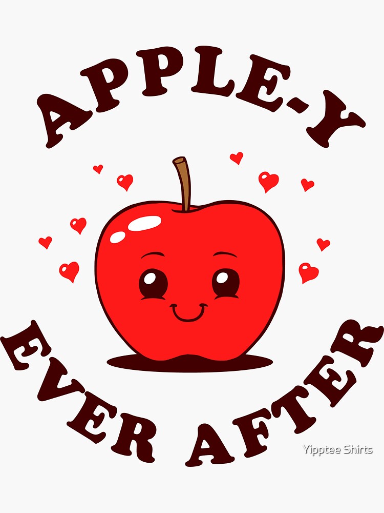 "Apple-y Ever After" Sticker for Sale by dumbshirts | Redbubble
