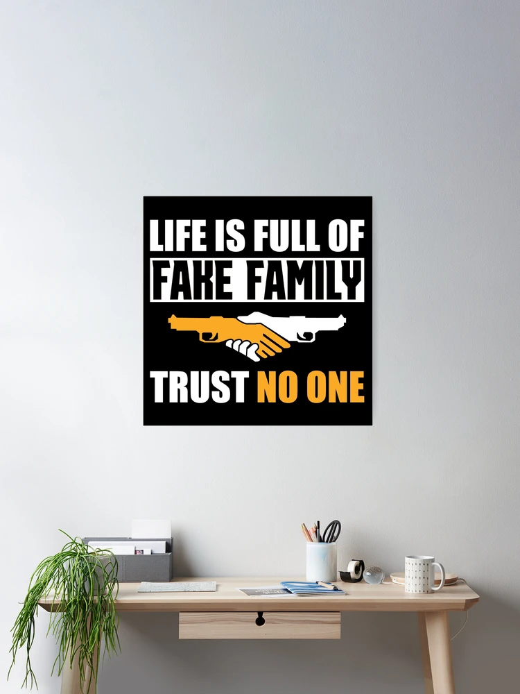 Fake Family Quotes