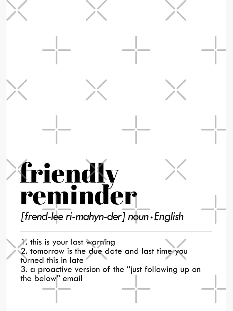 "Friendly Reminder Word Definition Office Décor Print , Definition of a ...