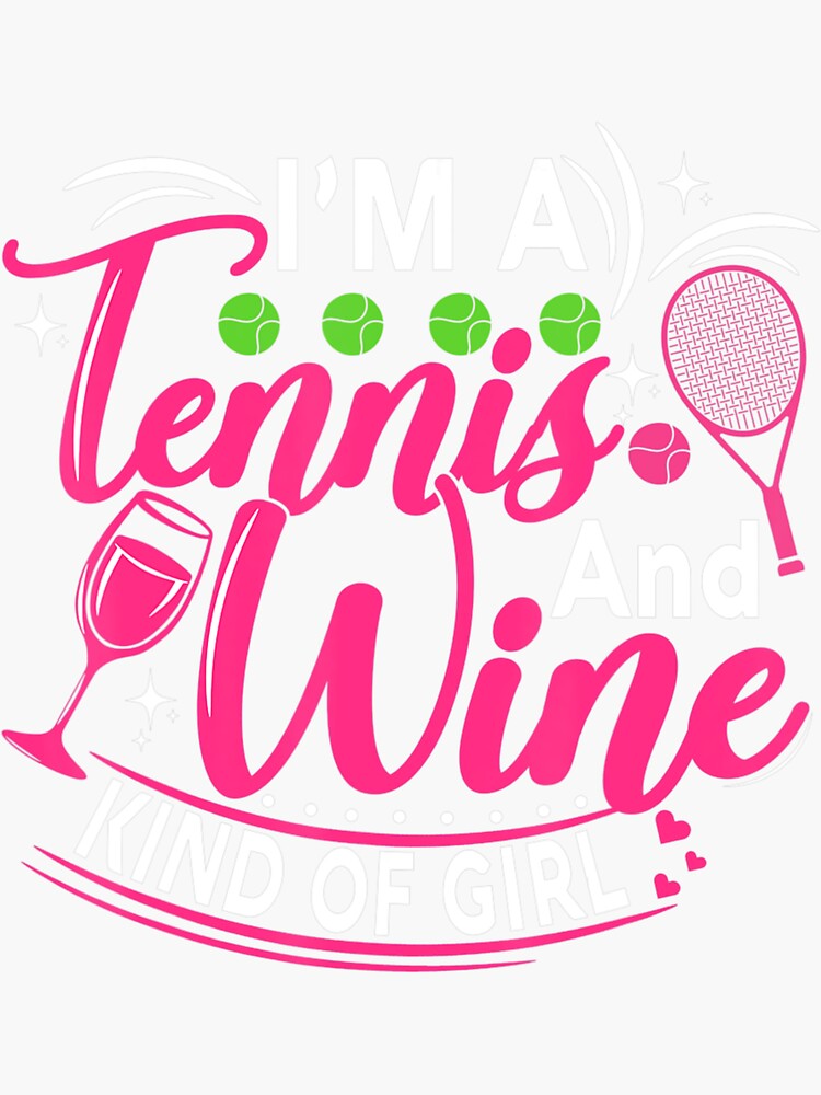 "Tennis And Wine Racketball Tennis Fan Player" Sticker for Sale by ...