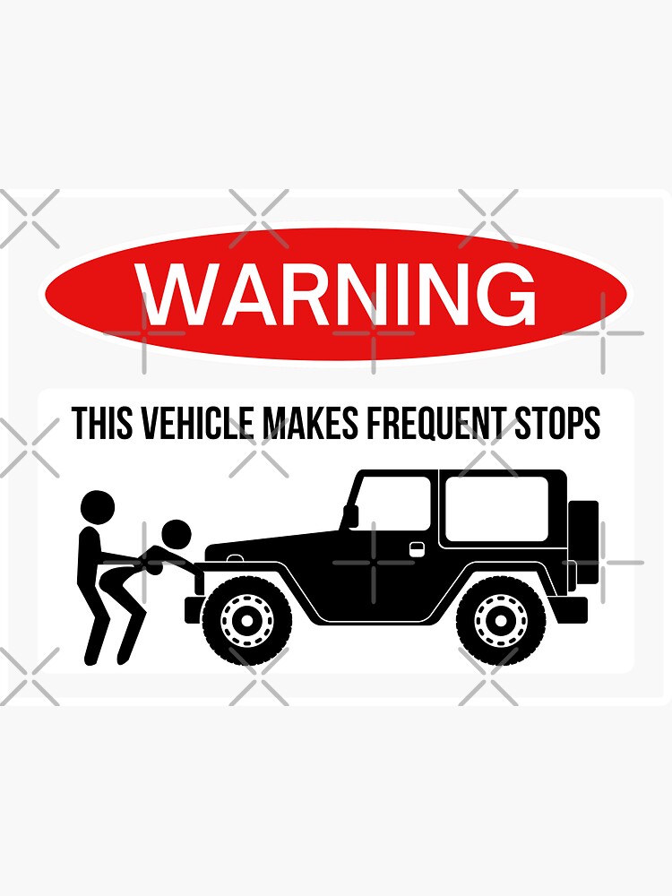 "Warning this vehicle makes frequent stops" Sticker for Sale by ...