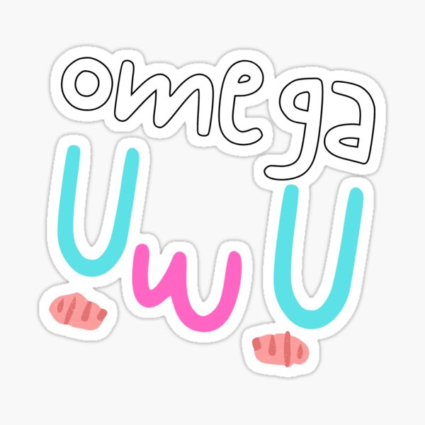 "Omega UwU" Sticker for Sale by CorneliusTul | Redbubble