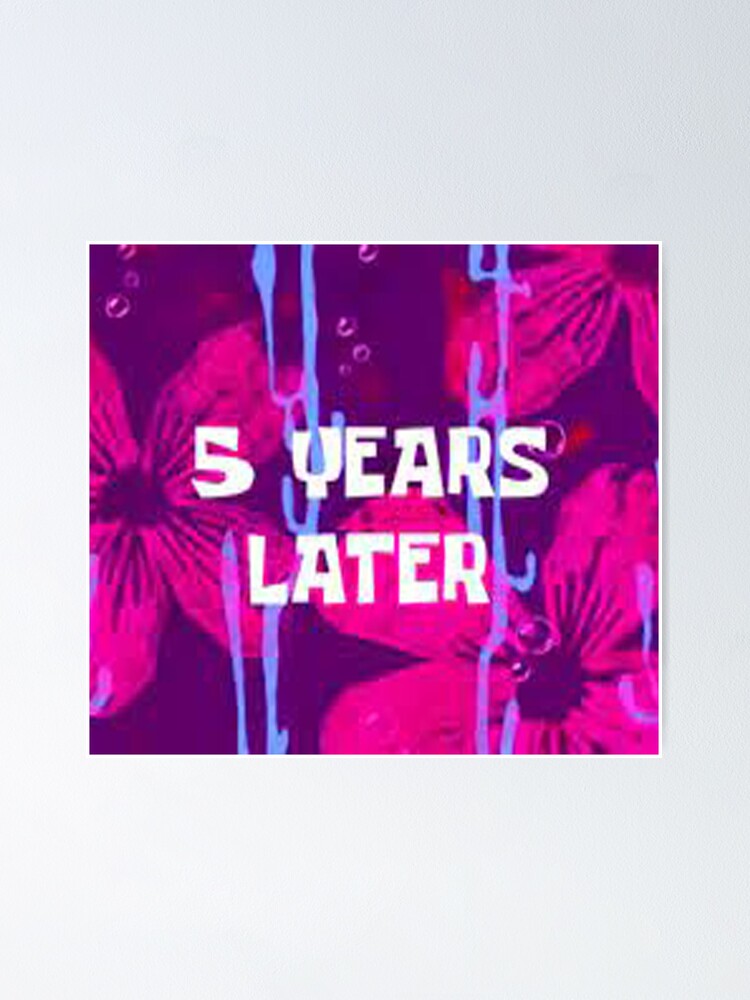 "Spongebob years later Sticker" Poster for Sale by ARTITANE | Redbubble