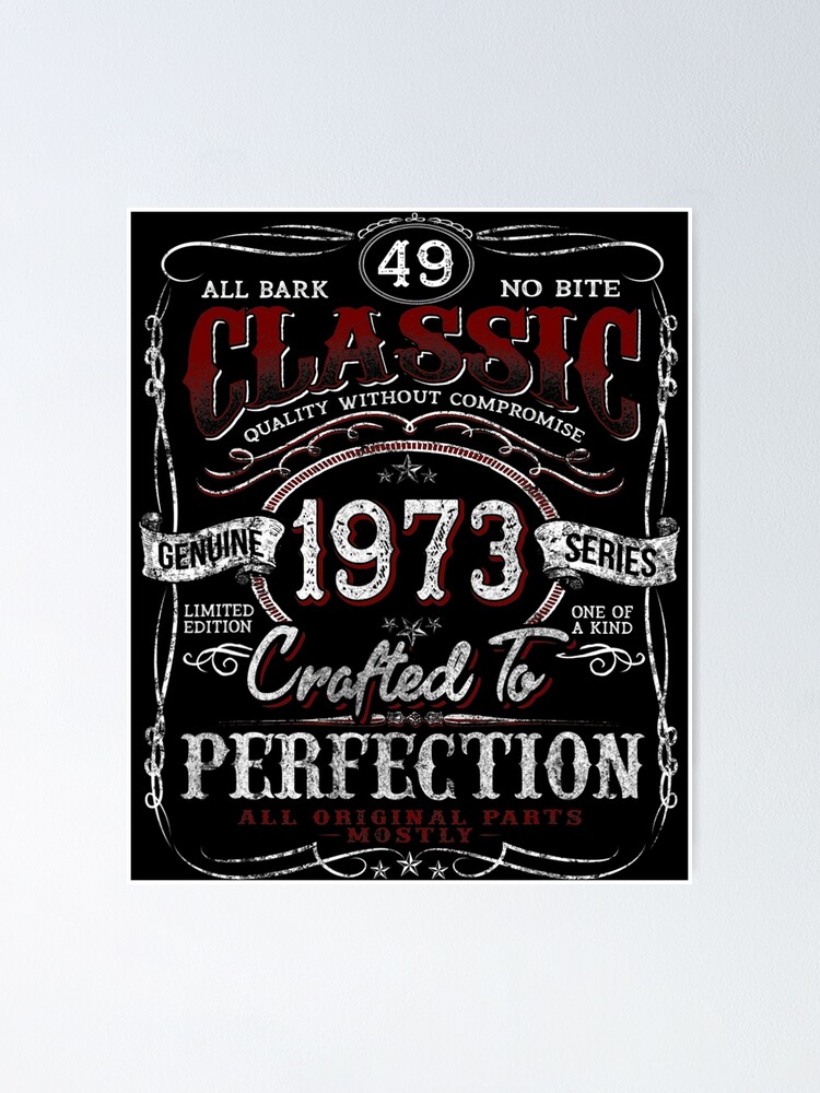 "Vintage 1973 Limited Edition Shirt 49 Year old 49th Birthday" Poster ...
