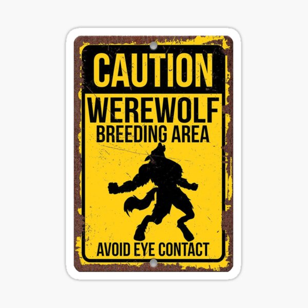"Werewolf Sign" Sticker for Sale by Wear4Real | Redbubble