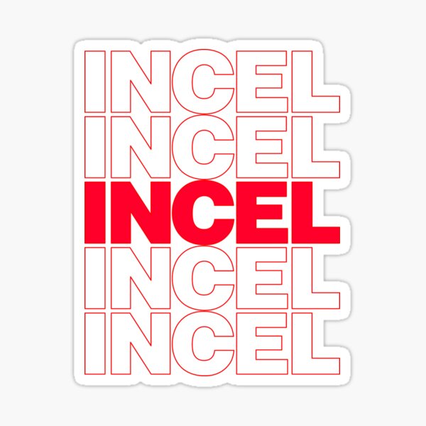 "Incel Thank You Bag Text" Sticker for Sale by I-Cant-We-Can | Redbubble