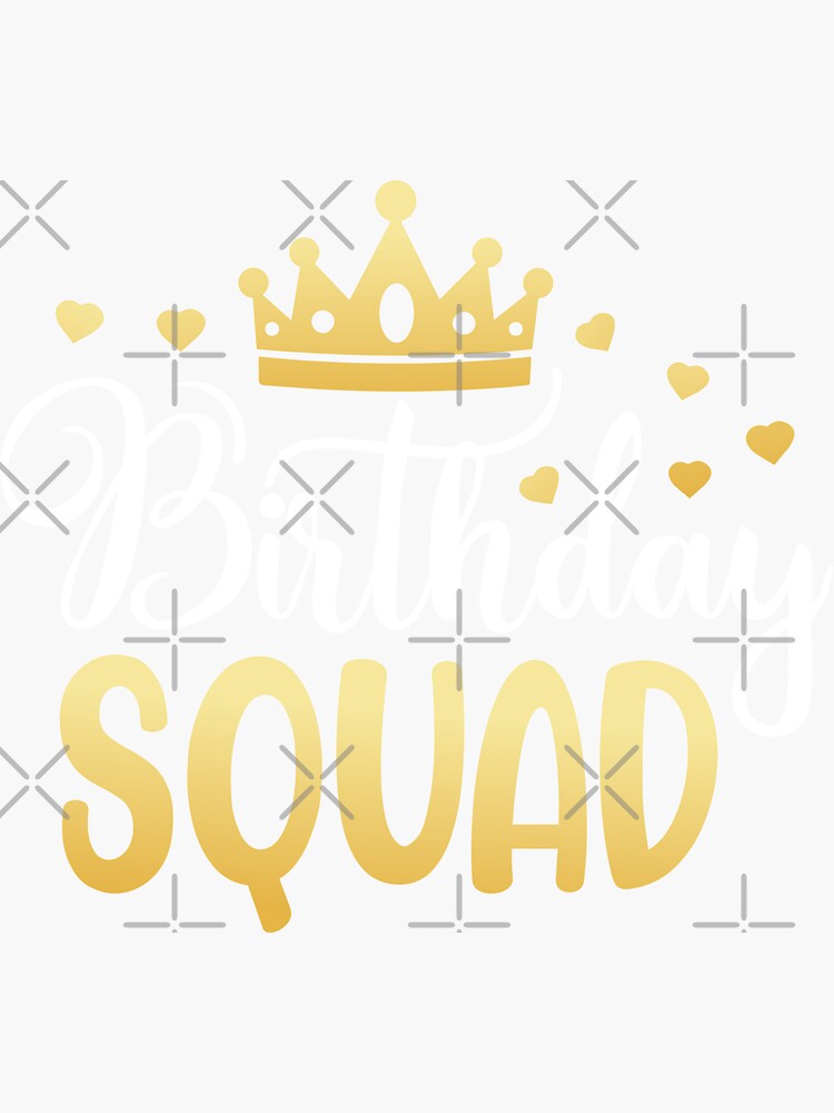 "Birthday Squad Party Matching Family Group Funny Bday Team" Sticker ...
