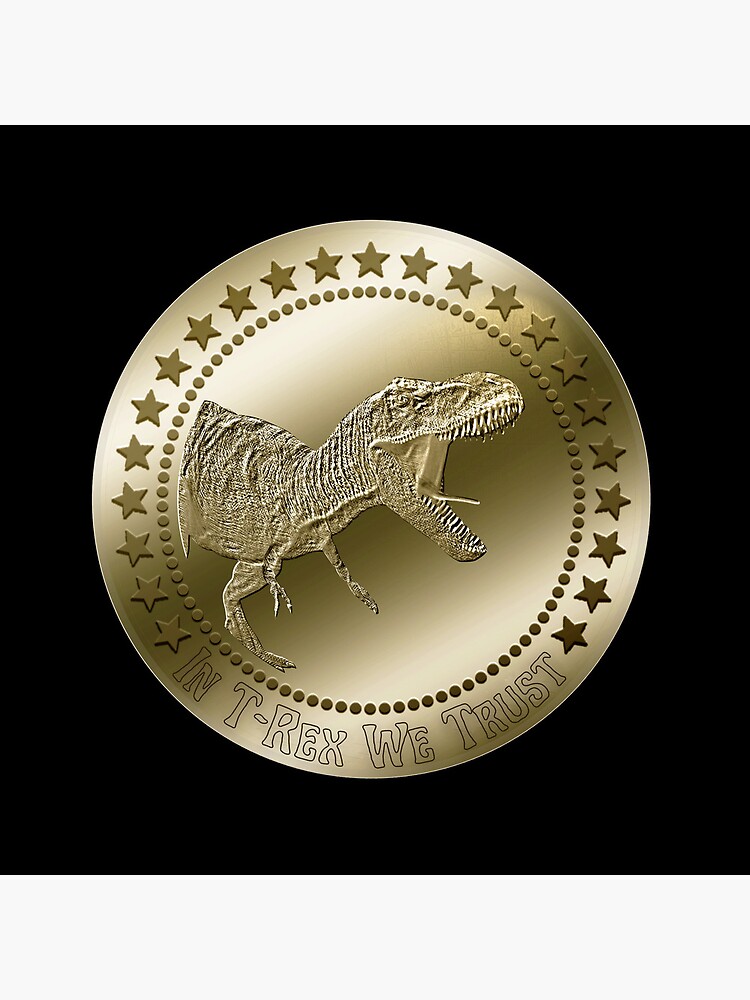 "Dinosaur T Rex Coin" Poster for Sale by JollyMarten | Redbubble