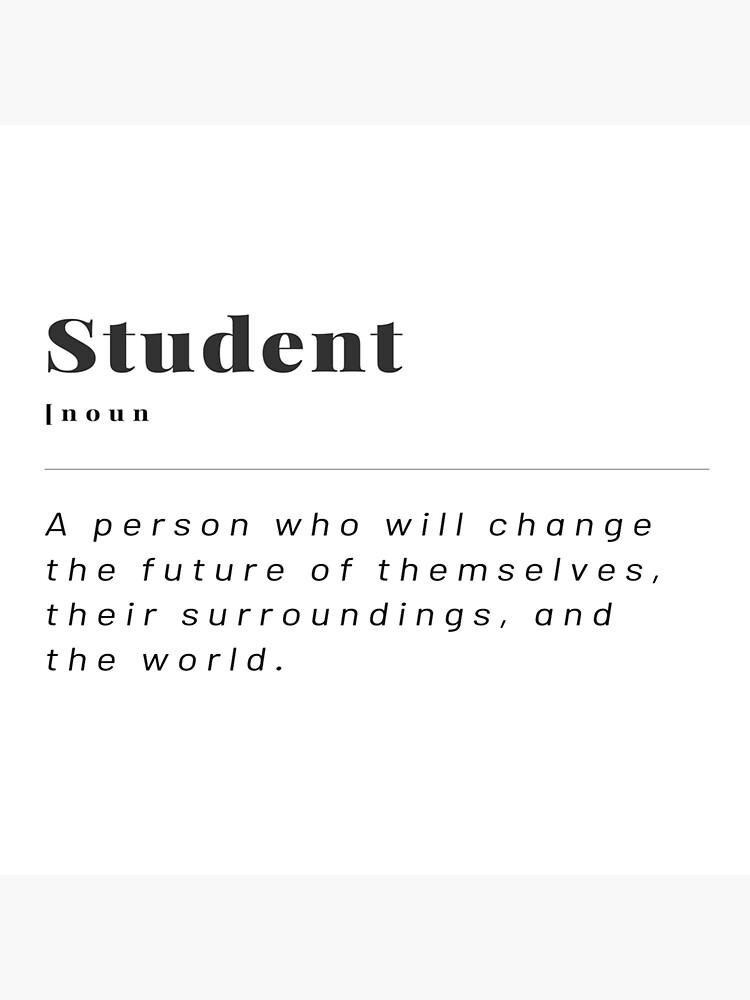 "Student definition. " Sticker for Sale by Misterplankton | Redbubble