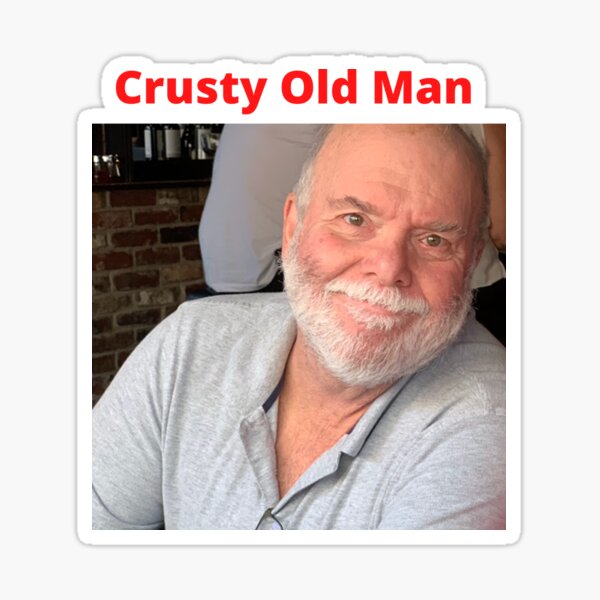 "Crusty Old Man" Sticker for Sale by blantz2 | Redbubble