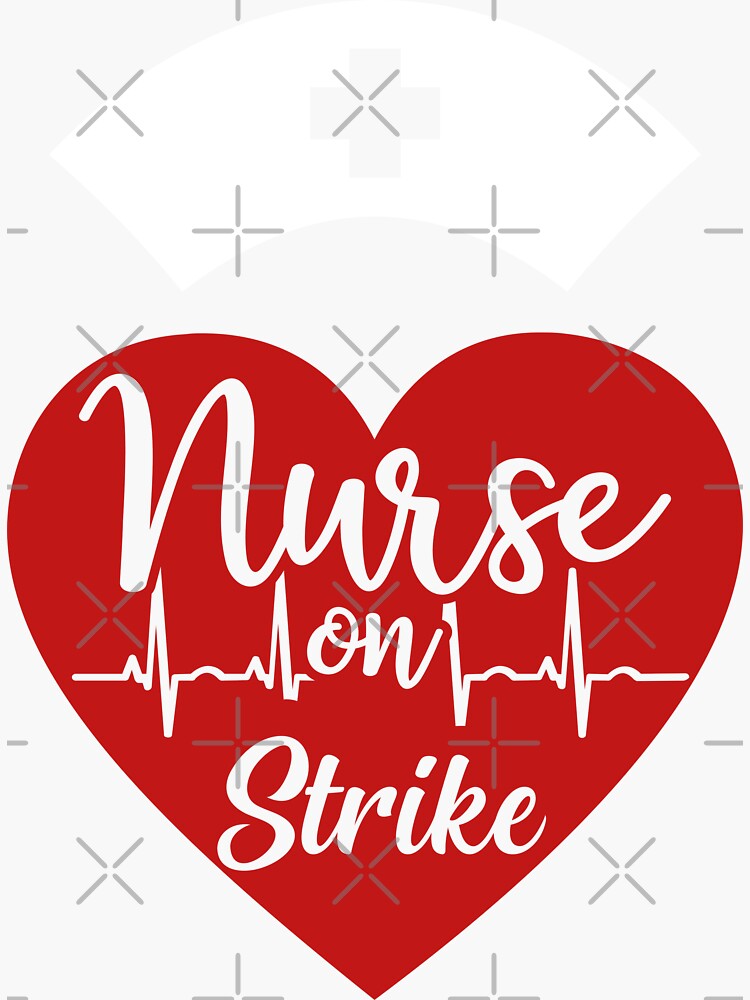 "Nurse on Strike" Sticker for Sale by sayahcreative | Redbubble