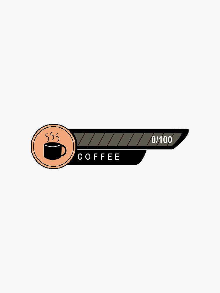 "Low Coffee Level" Sticker by NicholiCosplay | Redbubble