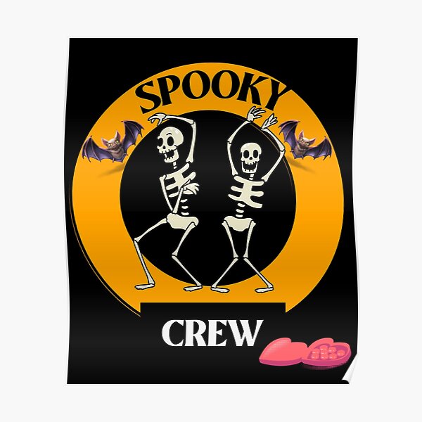 "Spooky Crew" Poster for Sale by Shaarmeyn | Redbubble