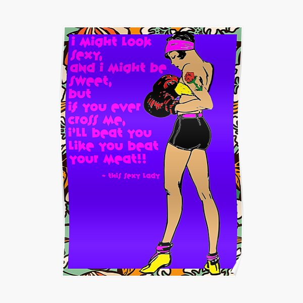 Sexy Lady Poster For Sale By Outlandishstash Redbubble
