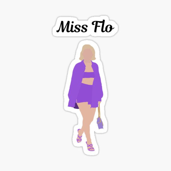"Miss Flo" Sticker for Sale by JackieL21 | Redbubble