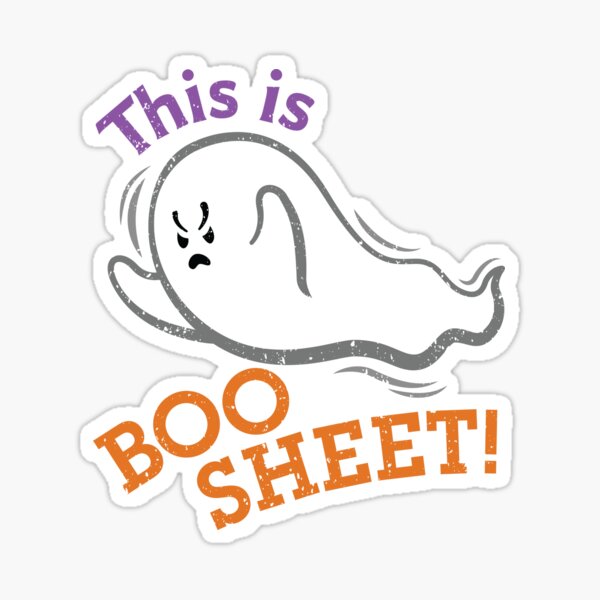 " This Is Boo Sheet" Sticker for Sale by okayman | Redbubble