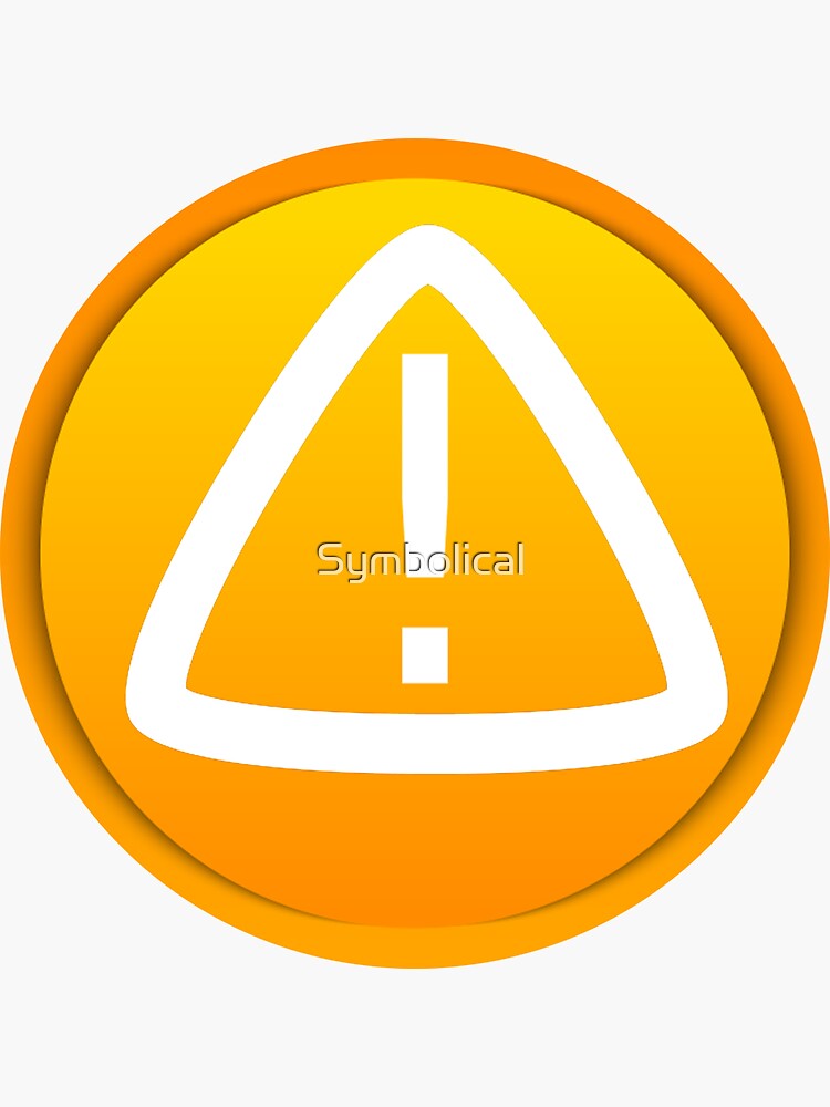 "Caution Symbol" Sticker by Symbolical | Redbubble