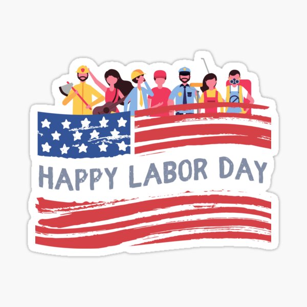 "Happy Labor Day / American Labor Day / Labor Day Holiday / Happy Labor ...