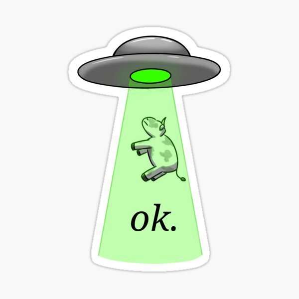 ""ok." Cow Alien Abduction" Sticker for Sale by rbtshirtguy | Redbubble
